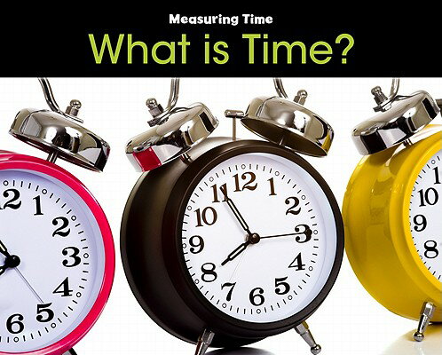 WHAT IS TIME Measuring Time Tracey Steffora HEINEMANN LIB2011 Hardcover English ISBN：9781432953577 洋書 Computers & Scienc...