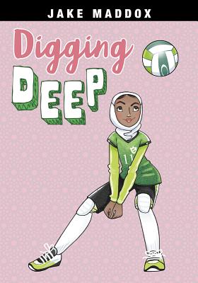DIGGING DEEP Jake Maddox Girl Sports Stories Jake Maddox Katie Wood STONE ARCH BOOKS2018 Paperback English ISBN：97814965...