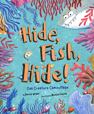 HIDE FISH HIDE Derick Wilder Monika Filipina SLEEPING BEAR PR2026 Hardcover English ISBN：9781534113589 洋書 Books for kids...