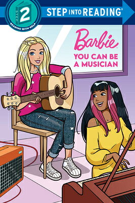 YOU CAN BE A MUSICIAN (BARBIE) Step Into Reading Random House Random House RANDOM HOUSE2021 Paperback English ISBN：97805...