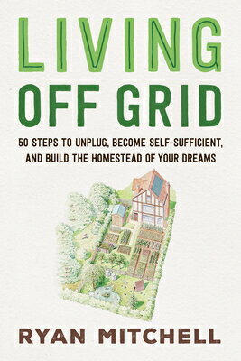 LIVING OFF GRID Ryan Mitchell ISLAND PR2025 Paperback English ISBN：9781642833591 洋書 NonーClassifiable（その他）