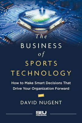 BUSINESS OF SPORTS TECH HT MAK David Nugent SPORTS BUSINESS JOURNAL PUB2026 Hardcover English ISBN：9798891383593 洋書 Fami...