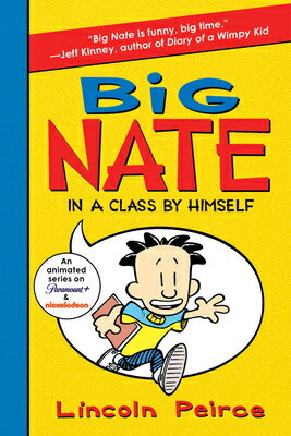 BIG NATE IN A CLASS BY HIMSELF Big Nate Lincoln Peirce Lincoln Peirce HARPERCOLLINS2015 Paperback English ISBN：978006228...