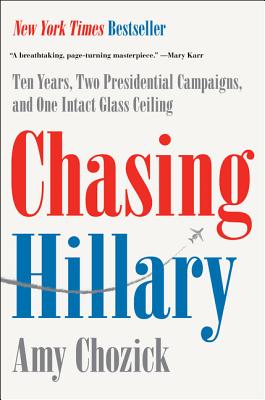 CHASING HILLARY Amy Chozick HARPERCOLLINS2018 Hardcover English ISBN：9780062413598 洋書 Fiction & Literature（小説＆文芸） Biogra...
