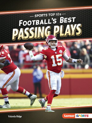 FOOTBALLS BEST PASSING PLAYS Sports Top 10s (Lerner (Tm) Sports) Yolanda Ridge LERNER PUBN2026 Paperback English ISBN：97...