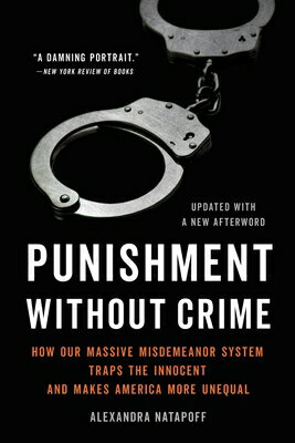 PUNISHMENT W/O CRIME Alexandra Natapoff BASIC BOOKS2023 Paperback English ISBN：9781541603608 洋書 Social Science（社会科学） Law