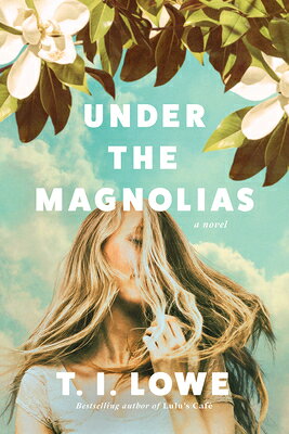 UNDER THE MAGNOLIAS T. I. Lowe TYNDALE HOUSE PUBL2021 Paperback English ISBN：9781496453617 洋書 Fiction & Literature（小説＆文芸...