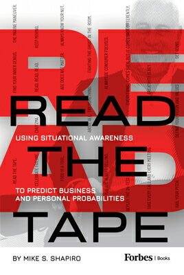 READ THE TAPE Mike S. Shapiro FORBESBOOKS2023 Hardcover English ISBN：9781950863617 洋書 Business & SelfーCulture（ビジネス） Busi...