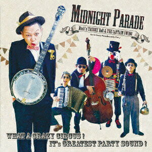 Rock'n'TASUKE'Roll & THE CAPTAIN $WINGミッドナイト パレード 発売日：2014年06月18日 予約締切日：2014年06月14日 MIDNIGHT PARADE JAN：4988044933620 DE...