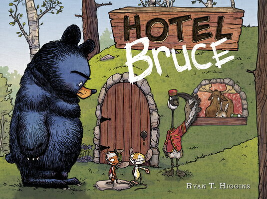 HOTEL BRUCEーMOTHER BRUCE SERIE Mother Bruce Ryan T. Higgins DISNEY HYPERION2016 Hardcover English ISBN：9781484743621 洋書 ...