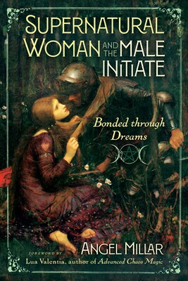 SUPERNATURAL WOMAN & THE MALE Angel Millar Lua Valentia INNER TRADITIONS2026 Paperback English ISBN：9798888503621 洋書 Soc...