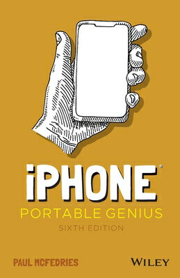 IPHONE PORTABLE GENIUS 6/E Portable Genius Paul McFedries WILEY2020 Paperback English ISBN：9781119763628 洋書 Computers & ...