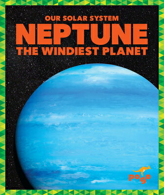 NEPTUNE THE WINDIEST PLANET Our Solar System Mari C. Schuh POGO2023 Paperback English ISBN：9798885243629 洋書 Books for ki...
