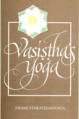 VASIṣṭHAS YOGA Swami Venkatesananda ST UNIV OF NEW YORK PR1993 Hardcover English ISBN：9780791413630 洋書 Social ...