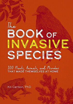 BK OF INVASIVE SPECIES Kit Carlson CIDER MILL PR2023 Paperback English ISBN：9781646433636 洋書 Computers & Science（コンピューター...