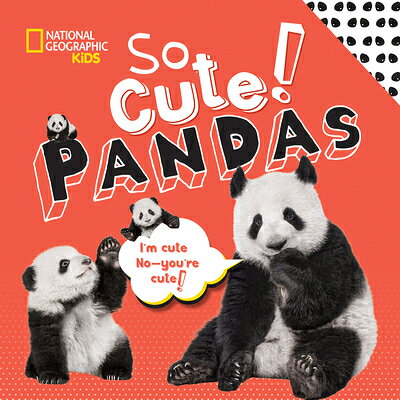 SO CUTE PANDAS So Cool/So Cute Crispin Boyer NATL GEOGRAPHIC SOC2019 Hardcover English ISBN：9781426333637 洋書 Books for k...