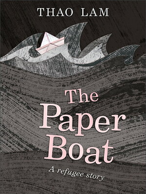 PAPER BOAT Thao Lam OWLKIDS BOOKS2020 Hardcover English ISBN：9781771473637 洋書 Books for kids（児童書） Juvenile Fiction