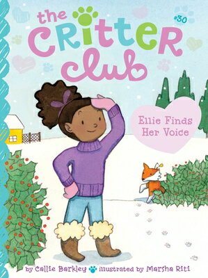 CRITTER CLUB #30 ELLIE FINDS H Critter Club Callie Barkley Marsha Riti LITTLE SIMON2025 Hardcover English ISBN：978166596...