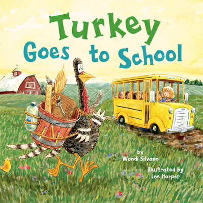 TURKEY GOES TO SCHOOL Turkey Trouble Wendi Silvano Lee Harper TWO LIONS2021 Hardcover English ISBN：9781542023641 洋書 Book...