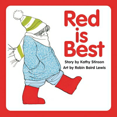 RED IS BESTーBOARD Kathy Stinson Robin Baird Lewis ANNICK PR2011 Hardcover English ISBN：9781554513642 洋書 Books for kids（児...