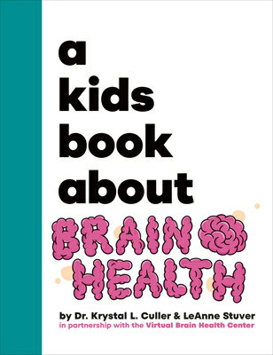 KIDS BK ABT BRAIN HEALTH Kids Book Krystal Culler Leanne Stuver DK PUB2025 Hardcover English ISBN：9780241743645 洋書 Books...