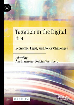 TAXATION IN THE DIGITAL ERA sa Hansson Joakim Wernberg PALGRAVE MACMILLAN2025 Hardcover English ISBN：9783031933646 洋書 Bu...