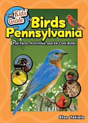 KIDS GT BIRDS OF PENNSYLVANIA Birding Children's Books Stan Tekiela ADVENTUREKEEN2023 Paperback English ISBN：97816475536...