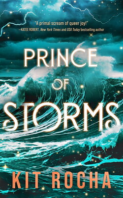 PRINCE OF STORMS Born to Sea and Storm Kit Rocha MONTLAKE ROMANCE2026 Paperback English ISBN：9781662523649 洋書 Fiction & ...