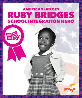 RUBY BRIDGES American Heroes Becca Becker POGO2026 Hardcover English ISBN：9798896623649 洋書 Books for kids（児童書） Juvenile ...
