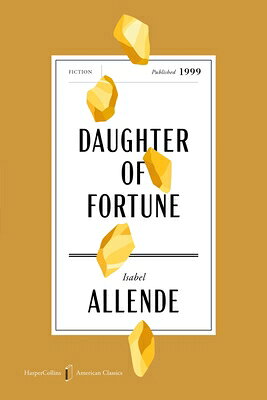 DAUGHTER OF FORTUNE AMER CLASS HarperCollins American Classics Isabel Allende HARPERVIA2026 Paperback English ISBN：97800...