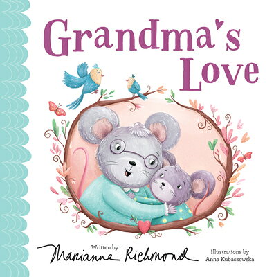 GRANDMAS LOVEーBOARD Marianne Richmond Marianne Richmond Anna Kubaszewska SOURCEBOOKS JABBERWOCKY2020 Board　Books English...