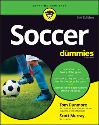 SOCCER FOR DUMMIES 3/E Tom Dunmore Scott Murray FOR DUMMIES2022 Paperback English ISBN：9781119893653 洋書 NonーClassifiable...