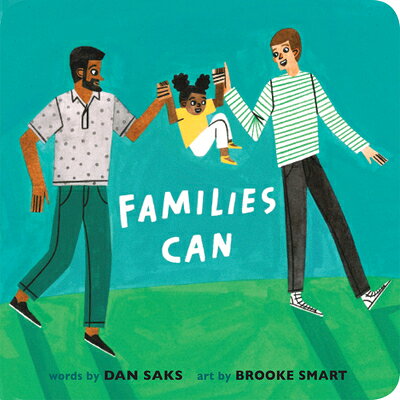 FAMILIES CAN Dan Saks Brooke Smart RISE2021 Board　Books English ISBN：9780593223659 洋書 Books for kids（児童書） Juvenile Fiction
