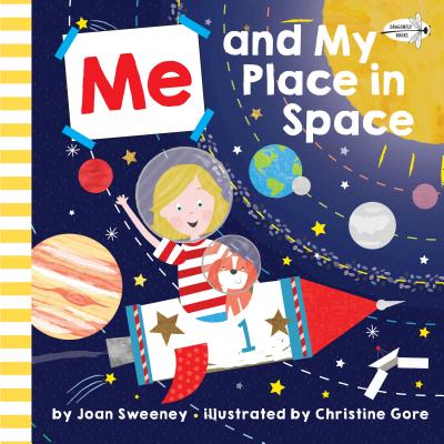 ME & MY PLACE IN SPACE Joan Sweeney Christine Gore DRAGONFLY BOOKS2018 Paperback English ISBN：9781524773663 洋書 Books for...