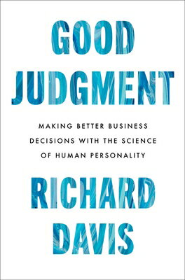 GOOD JUDGMENT Richard Davis HARPER BUSINESS2024 Hardcover English ISBN：9780063293670 洋書 Business & SelfーCulture（ビジネス） Bu...