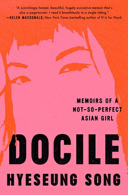 DOCILE Hyeseung Song SIMON & SCHUSTER2025 Paperback English ISBN：9781668003671 洋書 Fiction & Literature（小説＆文芸） Biography ...