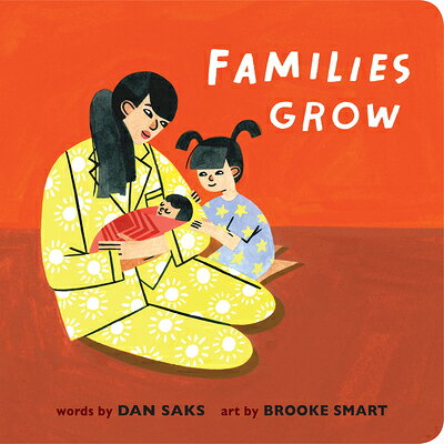 FAMILIES GROW Dan Saks Brooke Smart RISE2021 Board　Books English ISBN：9780593223673 洋書 Books for kids（児童書） Juvenile Fiction