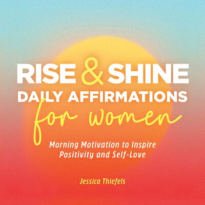 RISE & SHINE ー DAILY AFFIRMATI Jessica Thiefels ROCKRIDGE PR2021 Paperback English ISBN：9781638073673 洋書 Business & Self...
