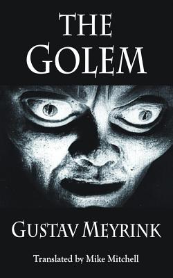 GOLEM REV/E 3/E Dedalus European Classics Gustav Meyrink Mike Mitchell DEDALUS LTD2017 Paperback Revised English ISBN：97...
