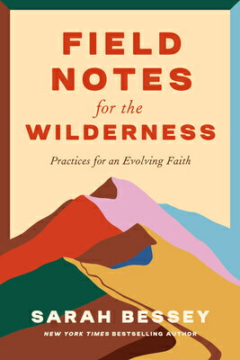 FIELD NOTES FOR THE WILDERNESS Sarah Bessey CONVERGENT2024 Hardcover English ISBN：9780593593677 洋書 Social Science（社会科学） ...