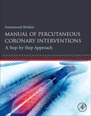 MANUAL OF PERCUTANEOUS CORONAR Emmanouil Brilakis ACADEMIC PR INC2020 Paperback English ISBN：9780128193679 洋書 Computers ...