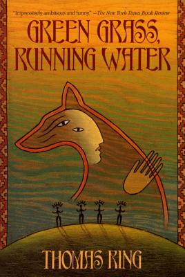 GREEN GRASS RUNNING WATER Thomas King BANTAM TRADE1994 Paperback English ISBN：9780553373684 洋書 Fiction & Literature（小説＆文...