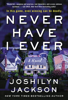 NEVER HAVE I EVER Joshilyn Jackson WILLIAM MORROW2021 Mass　Market　Paperbound English ISBN：9780063073685 洋書 Fiction & Lit...