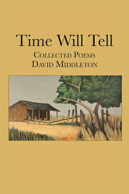 TIME WILL TELL The Sabine Literature David Middleton TEXAS REVIEW PR2025 Paperback English ISBN：9781680033687 洋書 Fiction...
