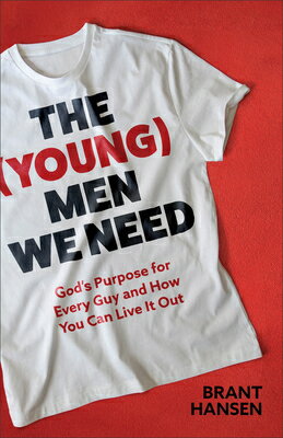 (YOUNG) MEN WE NEED Brant Hansen BAKER BOOKS2024 Paperback English ISBN：9781540903693 洋書 NonーClassifiable（その他）