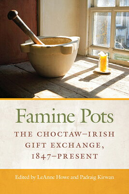 FAMINE POTS American Indian Studies Leanne Howe Padraig Kirwan MICHIGAN ST UNIV PR2020 Paperback English ISBN：9781611863...