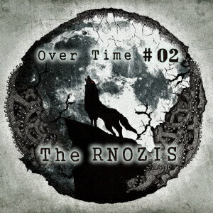 The RNOZISオーバータイム シャープ02 ルノージス 発売日：2022年01月23日 予約締切日：2022年01月19日 OVER TIME #02 JAN：4582500633699 BMJー2 BRAIN Music Japan...