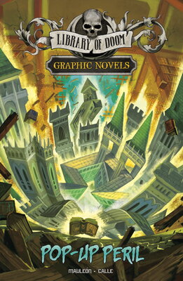 POPーUP PERIL Library of Doom Graphic Novels Daniel Maulen Juan Calle STONE ARCH BOOKS2024 Paperback English ISBN：9781669...