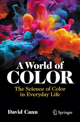 WORLD OF COLOR Copernicus Books David Cann SPRINGER NATURE2025 Paperback English ISBN：9783031973703 洋書 Computers & Scien...