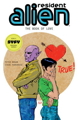 RESIDENT ALIEN V07 THE BK OF L Peter Hogan Steve Parkhouse DARK HORSE COMICS2023 Paperback English ISBN：9781506733708 洋書...